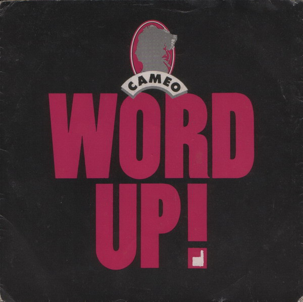 80s Song of the Day: Word Up! by Cameo | Eighties Grooves